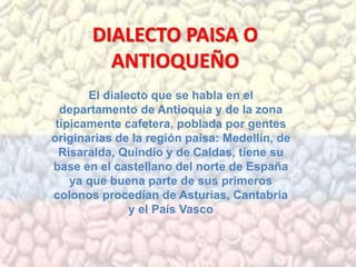 El dialecto colombiano | PPTX