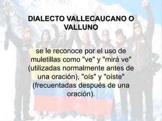 El dialecto colombiano | PPTX