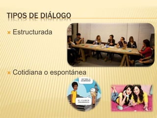 El dialogo presentacion | PPTX