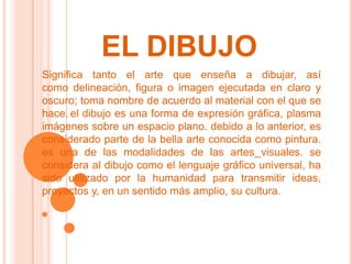 El dibujo | PPTX
