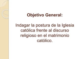 El discurso religioso en el matrimonio catolico 2008 (preliminar) | PPTX