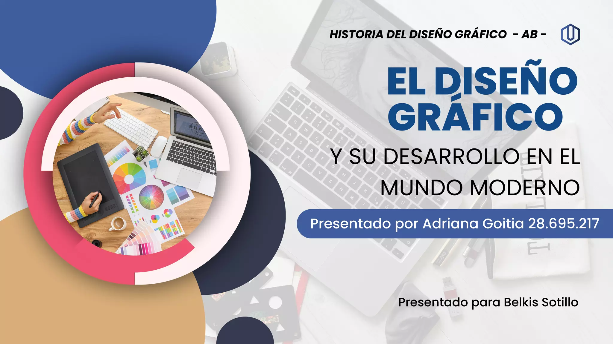 El diseño gráfico y su desarrollo en el mundo moderno_AdrianaGoitia_28 ...