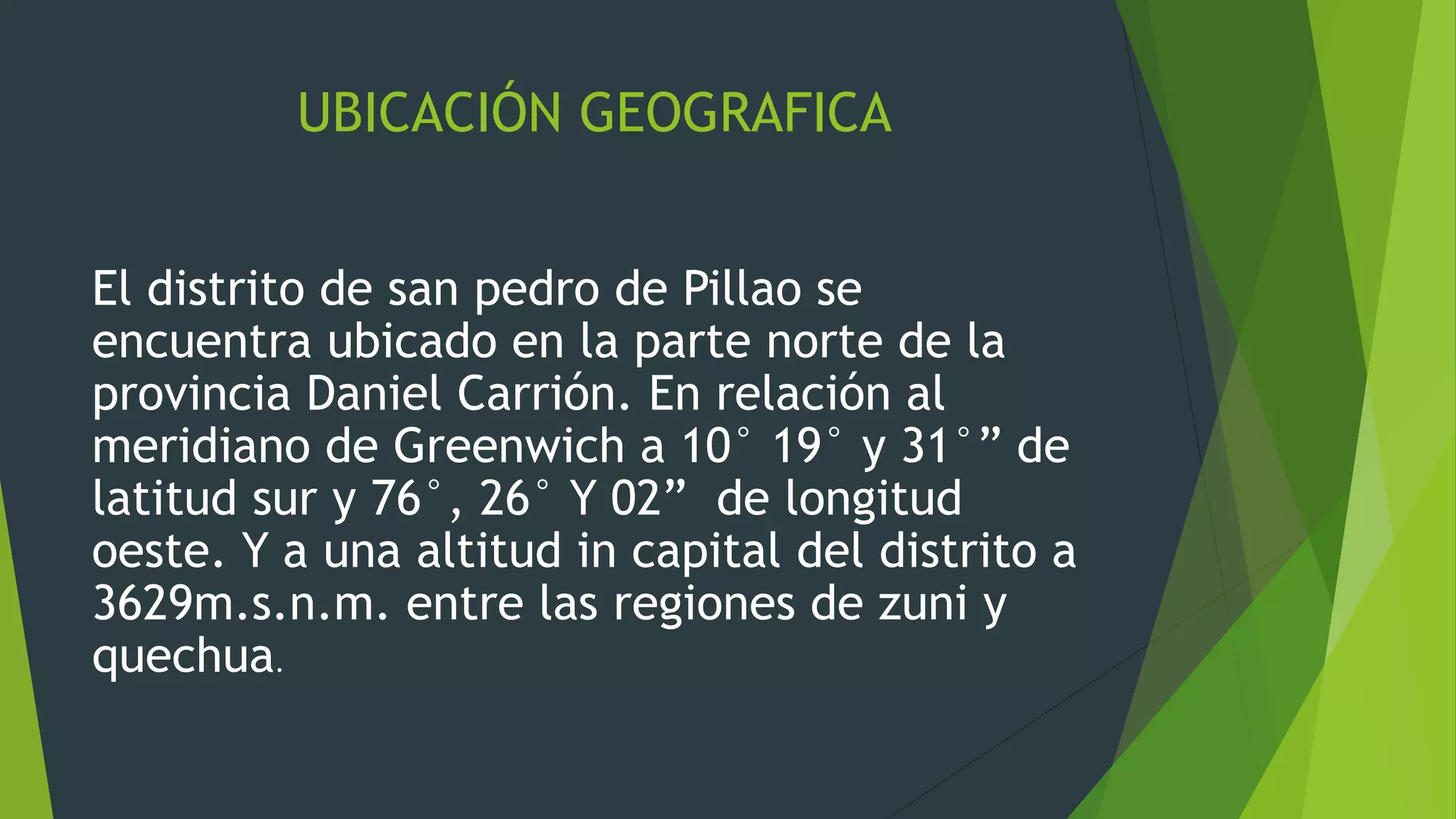 El distritro de san pedro de pillao | PPTX