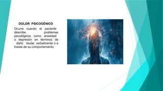 EL DOLOR Y SUS COMPLICACIONES GRABES ..pptx