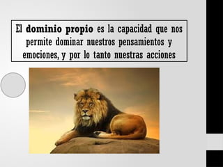 EL DOMINIO PROPIO SEGUN LA BIBLIA ..pptx