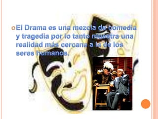 El Drama | PPTX