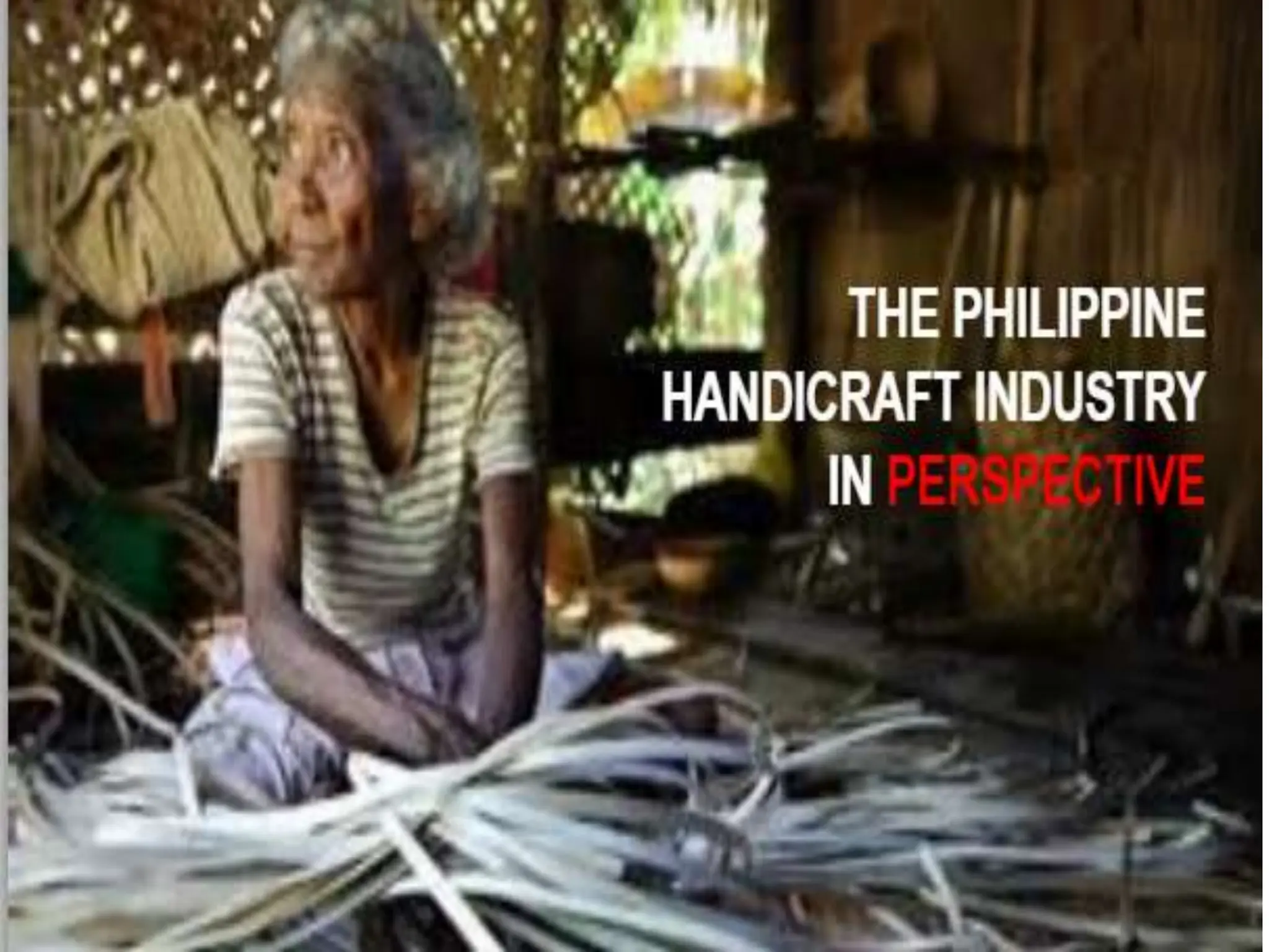 College ELM151- Philippine Handicraftsss | PPTX