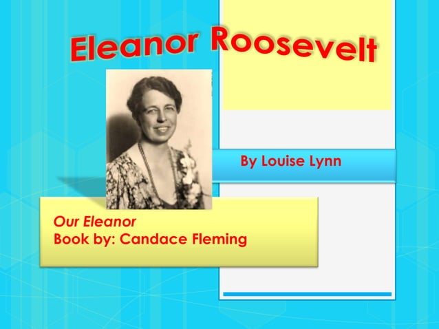 Eleanor r | PPT