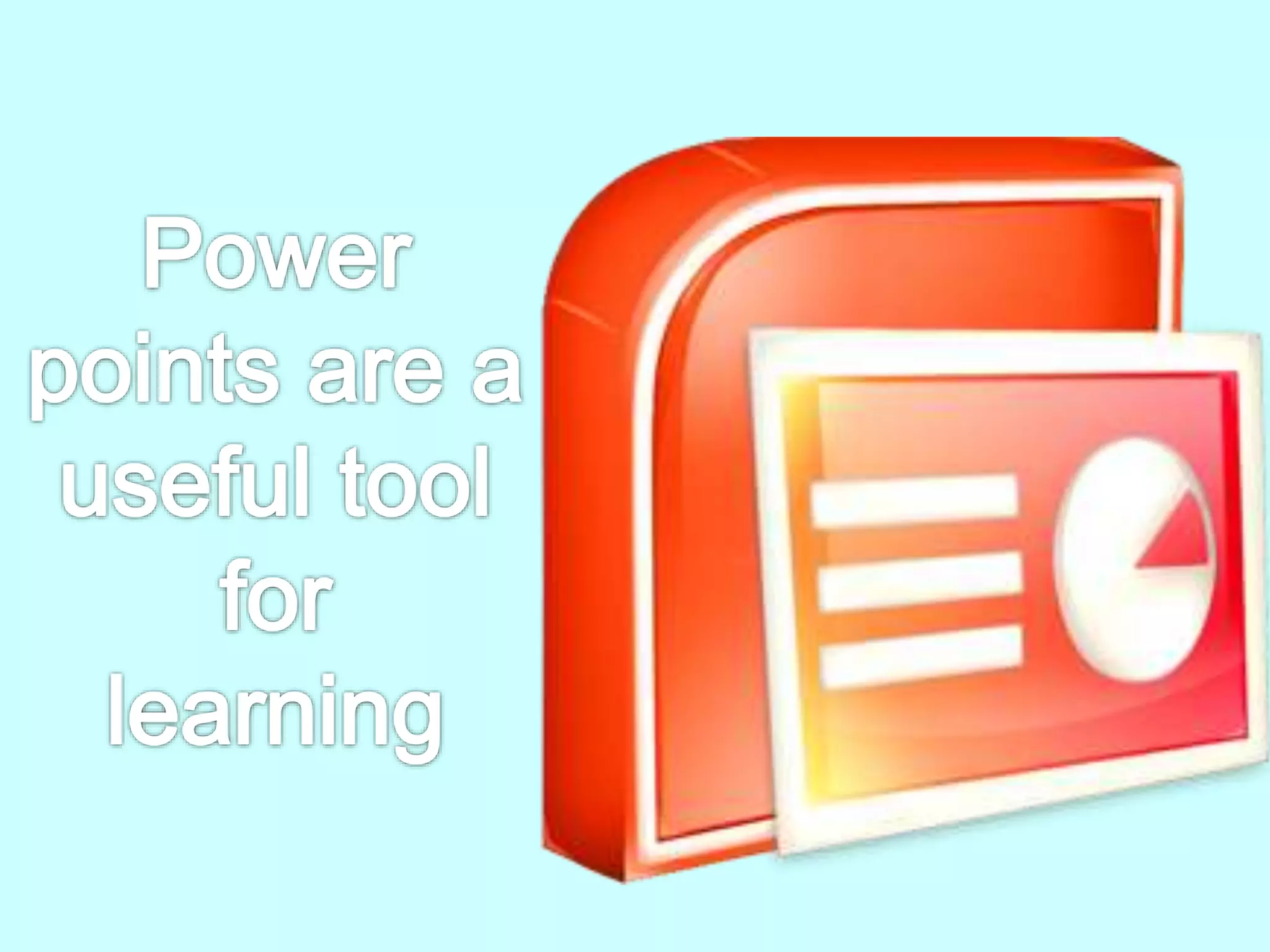 Why Powerpoint? | PPT
