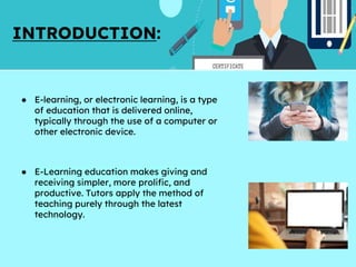 Elearning.pptx | Online Education | Education
