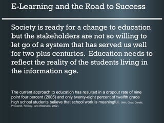 E-learning and the road to success in todays environment | PPTX