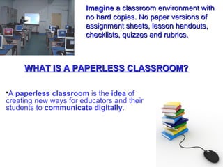 Elearning Paperless classroom | PPT