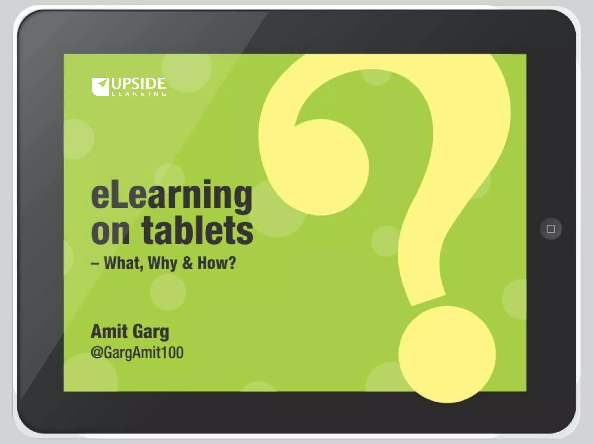 eLearning On Tablets - What, Why & How? | PPT | Internet for Beginners | Internet