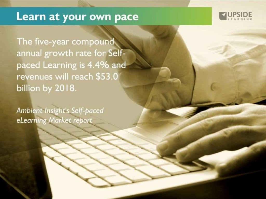 Learn at your own pace