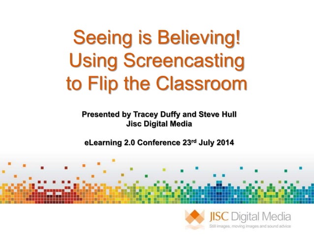 E learning 2 0 Conference @ Brunel University: Seeing is Believing! Screencasting | PPT