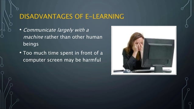 E-learning advantages and disadvantages | PPT