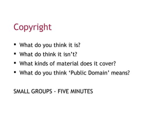 Copyright, Content Creation and Creative Commons