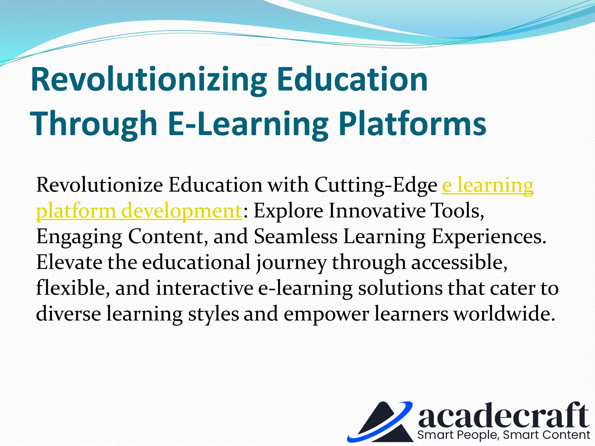 Revolutionizing Education Through E-Learning Platforms | PPTX