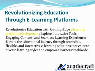 Revolutionizing Education Through E-Learning Platforms | PPTX