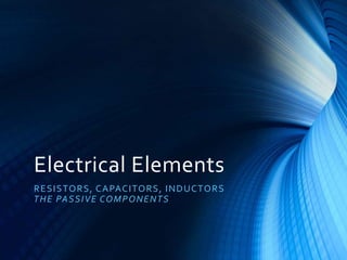 Elec01 electrical elements | PPT