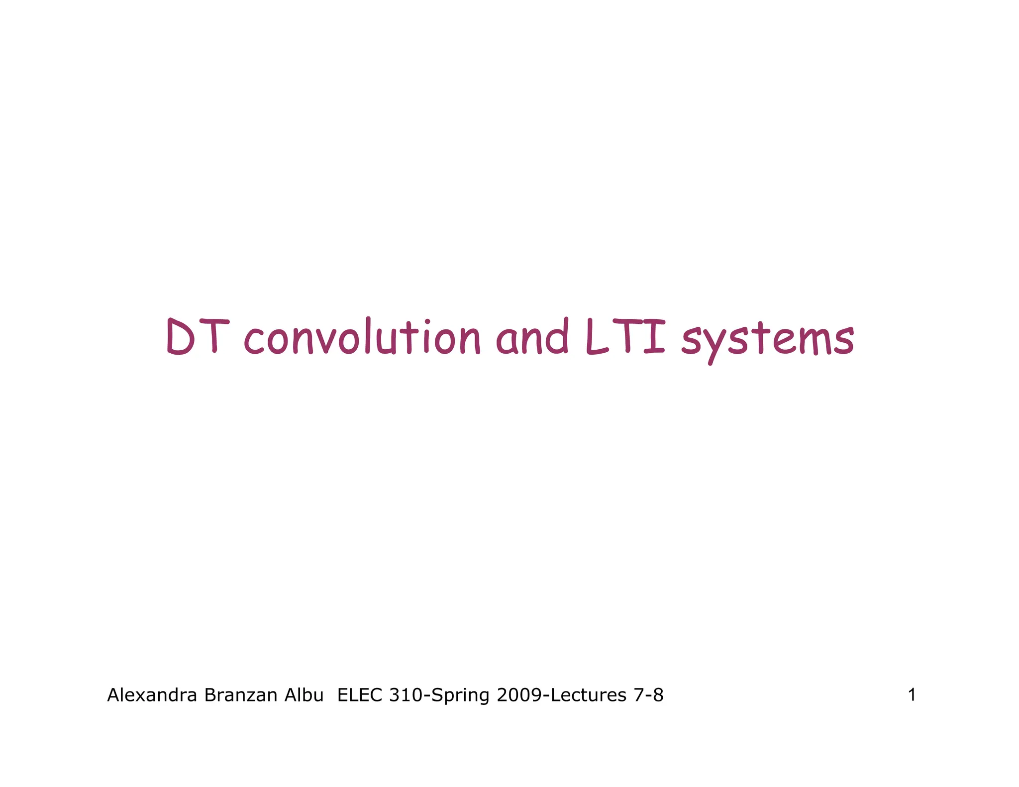 ELEC 310-7-8 DT convolution and LTI systems.pdf