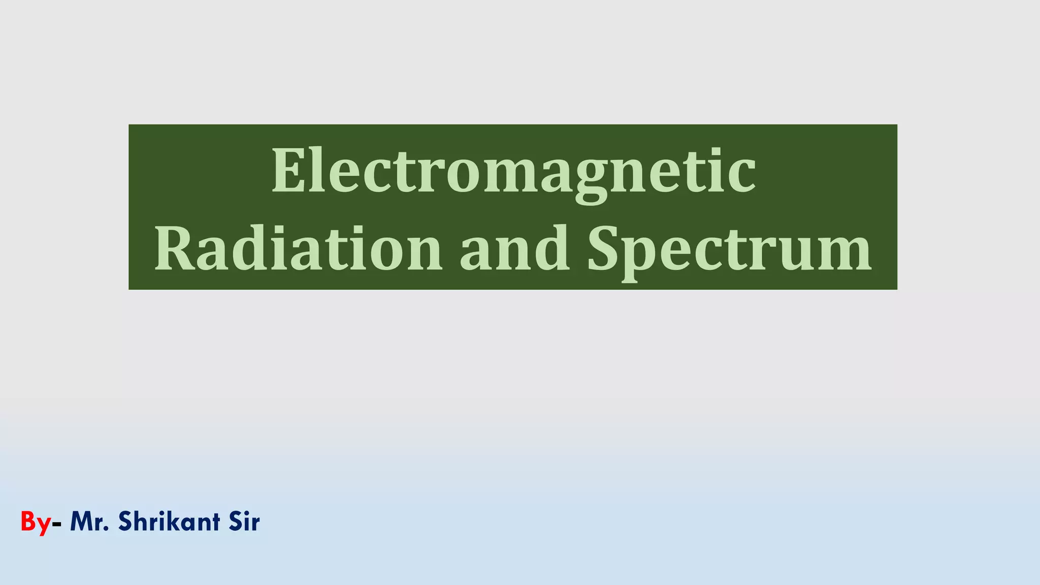 Elecromagnetic Radiations.pdf