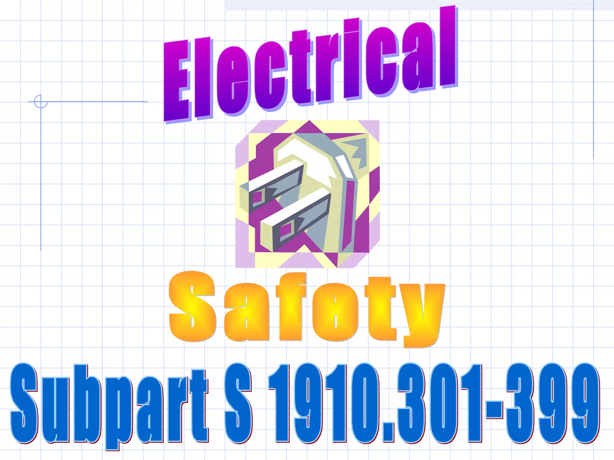 Elec safety gen | PPT