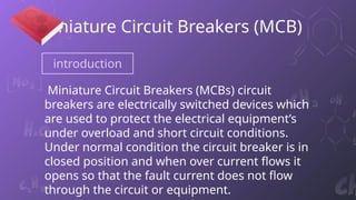 MINIATURE CIRCUIT BREAKER presentation for College Students | PPTX