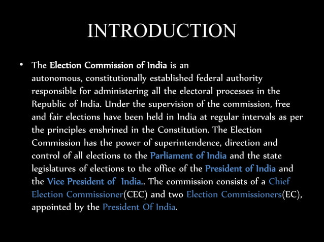 Election commision India | PPTX | Elections | Politics