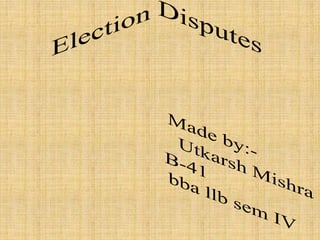 Election disputes | PPTX