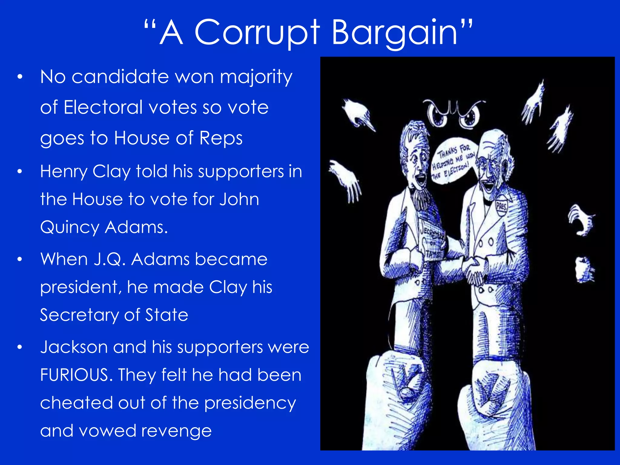 Election of 1824: A Corrupt Bargain | PPTX