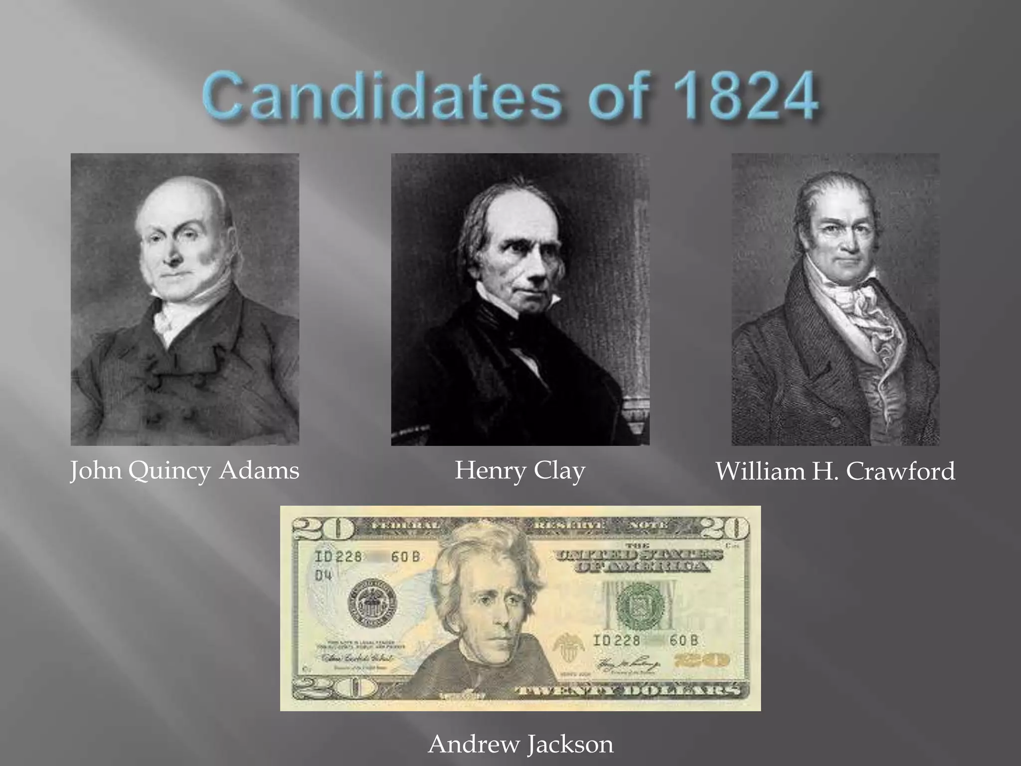 Election of 1824 and 1828 | PPTX