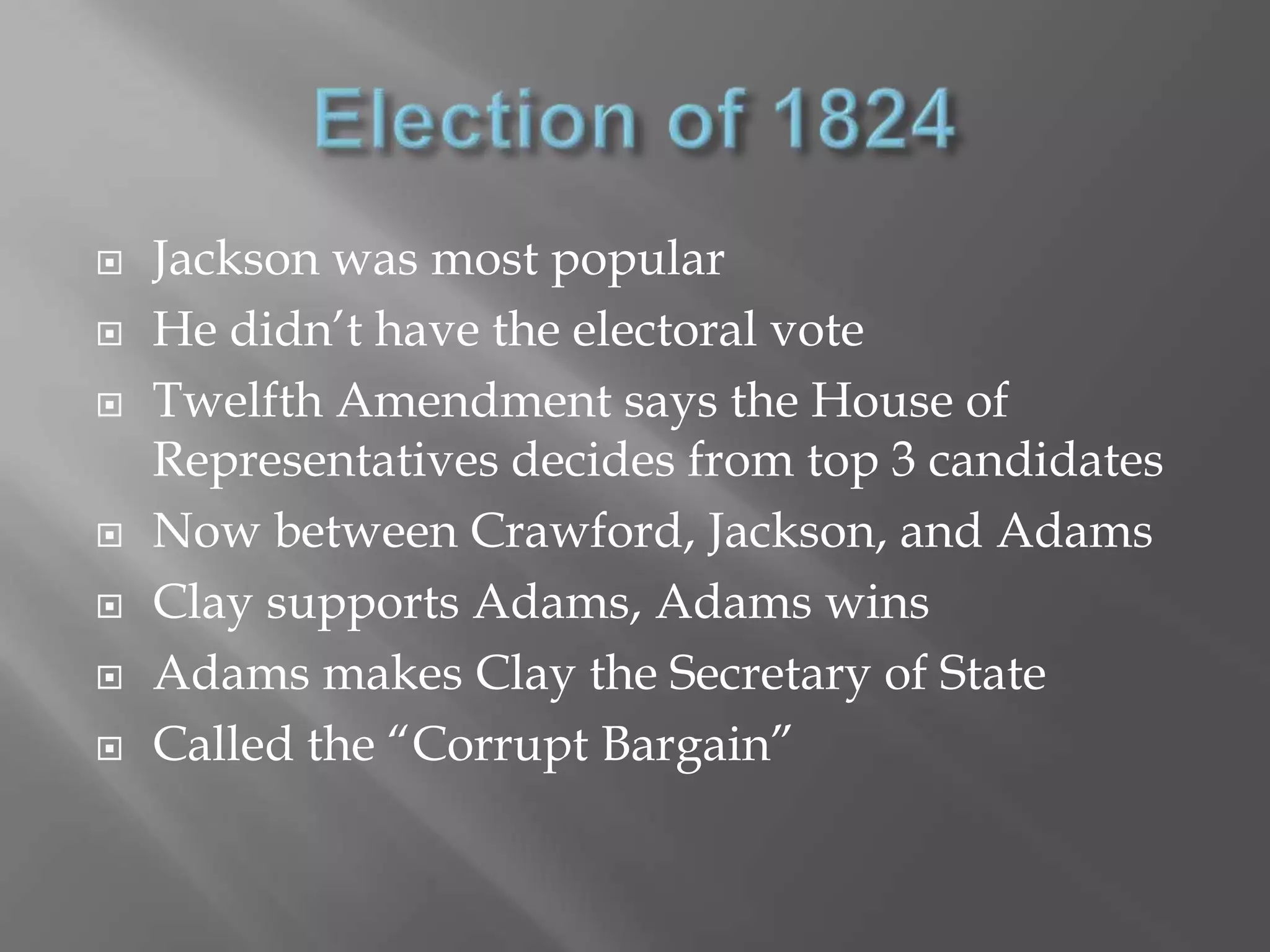 Election of 1824 and 1828 | PPTX