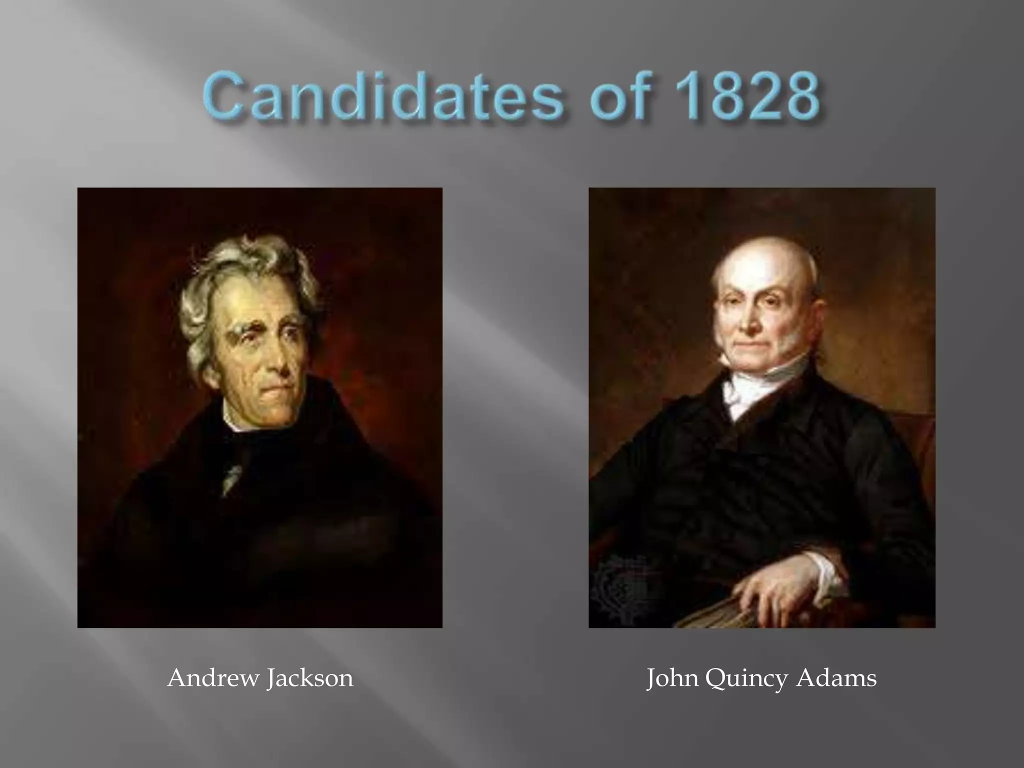 Election of 1824 and 1828 | PPTX