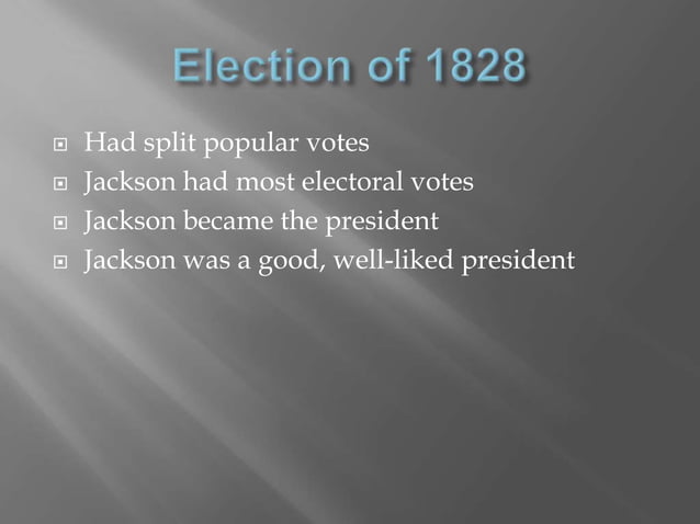 Election of 1824 and 1828 | PPTX | Elections | Politics
