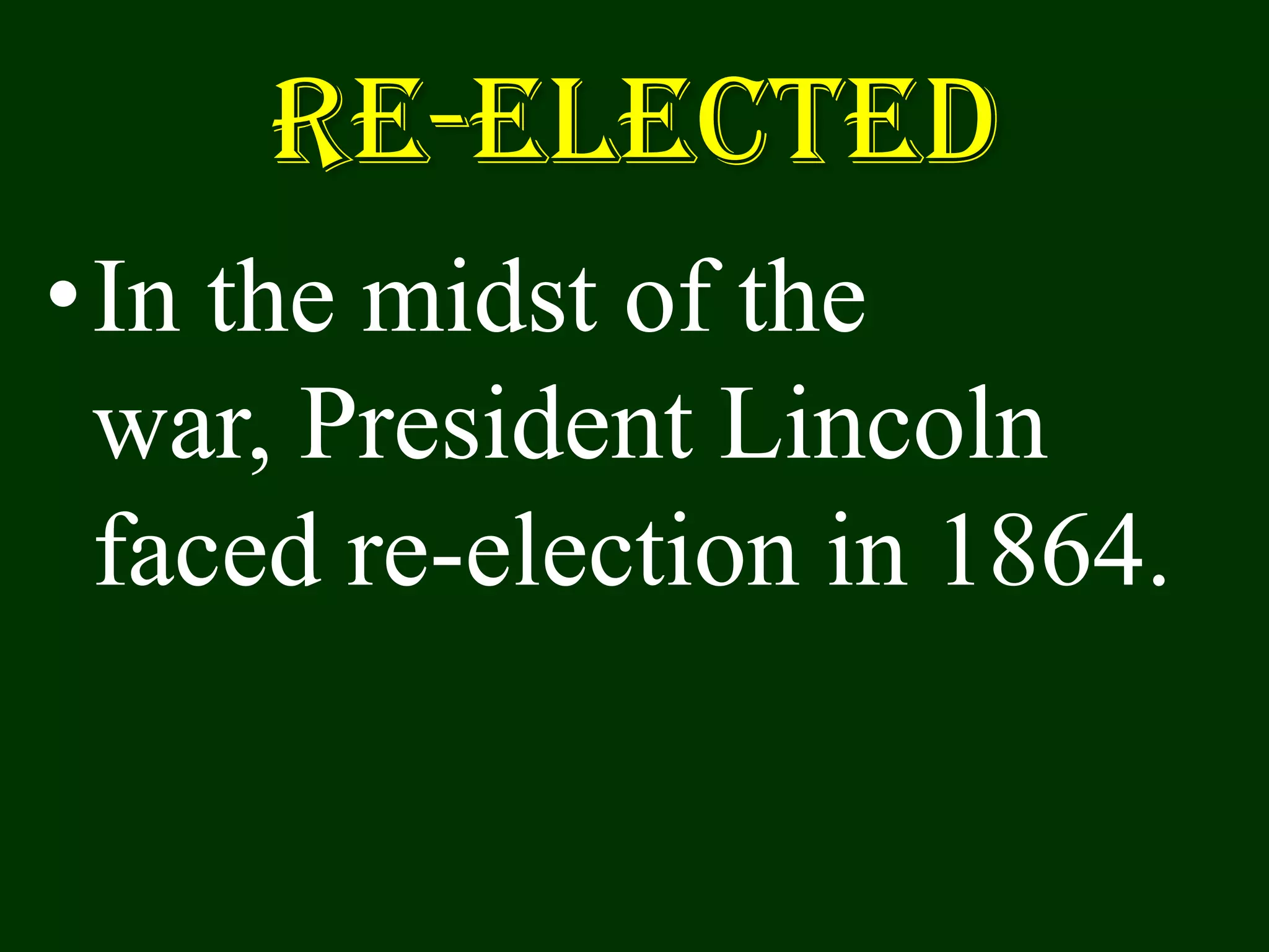 Election of 1864 | PPT