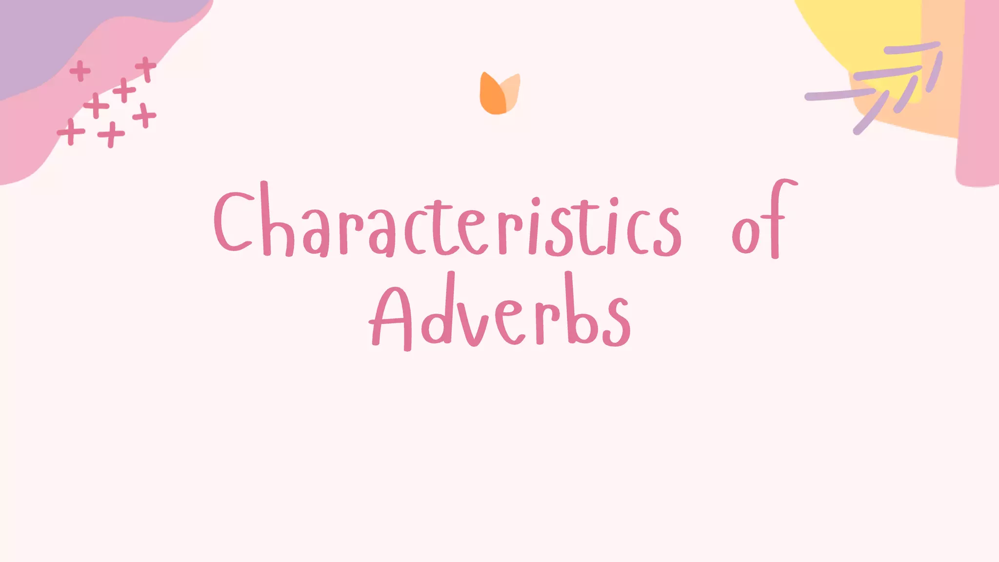 ADVERBS | PPTX