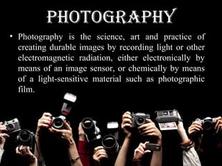 PHOTOGRAPHY PPT | PPT