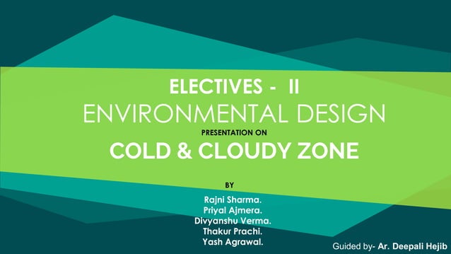 Cold and Cloudy climatic region | PPTX