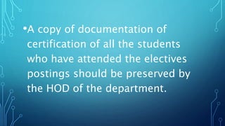 electives ppt-1.pptx for medical students as per NMC guidelines | PPTX