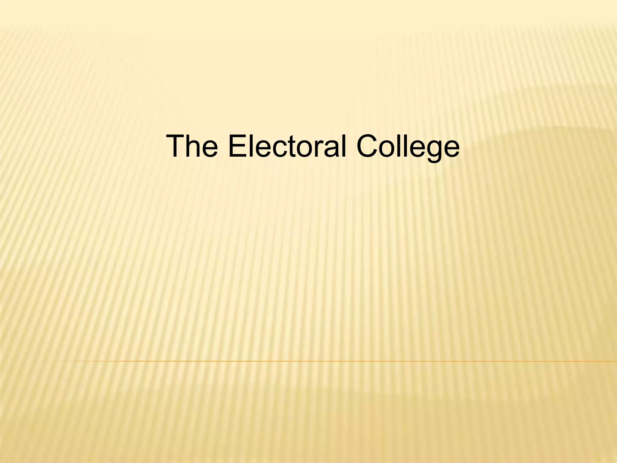 Electoral college | PPT