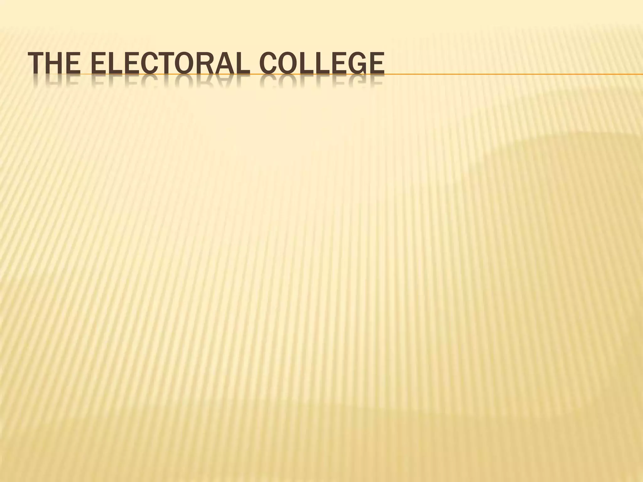 Electoral college | PPT
