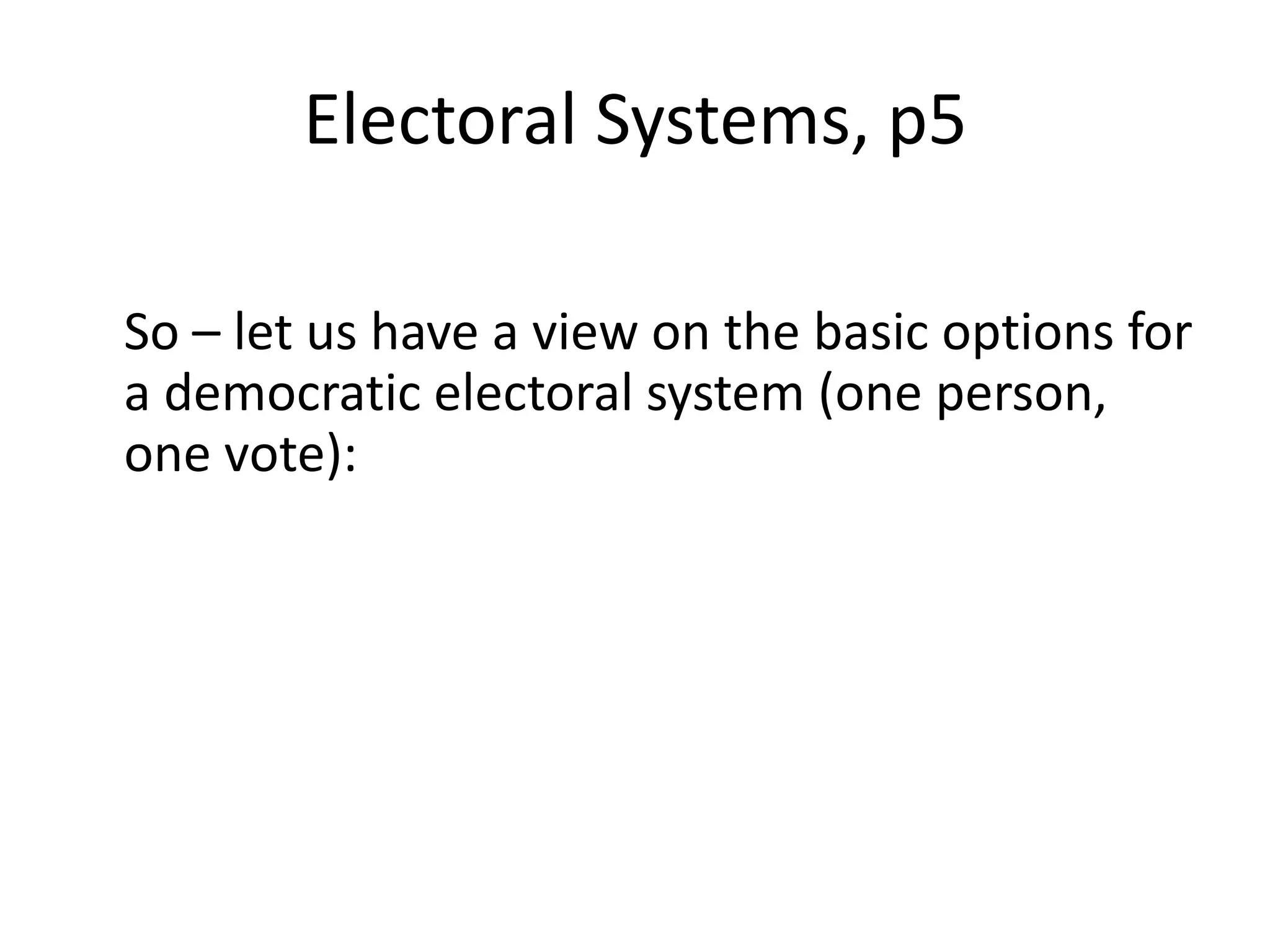 Electoral systems: Impacts on stability and inclusiveness of democratic ...