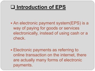 Electronic payment system(EPS) | PPT