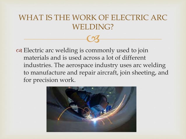ELECTRIC-ARC-WELDING.-Mary-Joy-Selen.pptx | Chemistry | Science