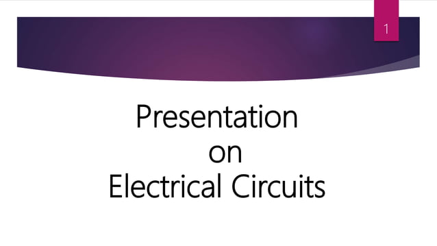 Electrical circuit-presentation | PPTX