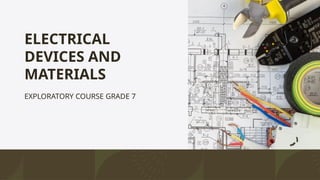 ELECTRICAL-DEVICES-AND-MATERIALS EIM 7.pptx