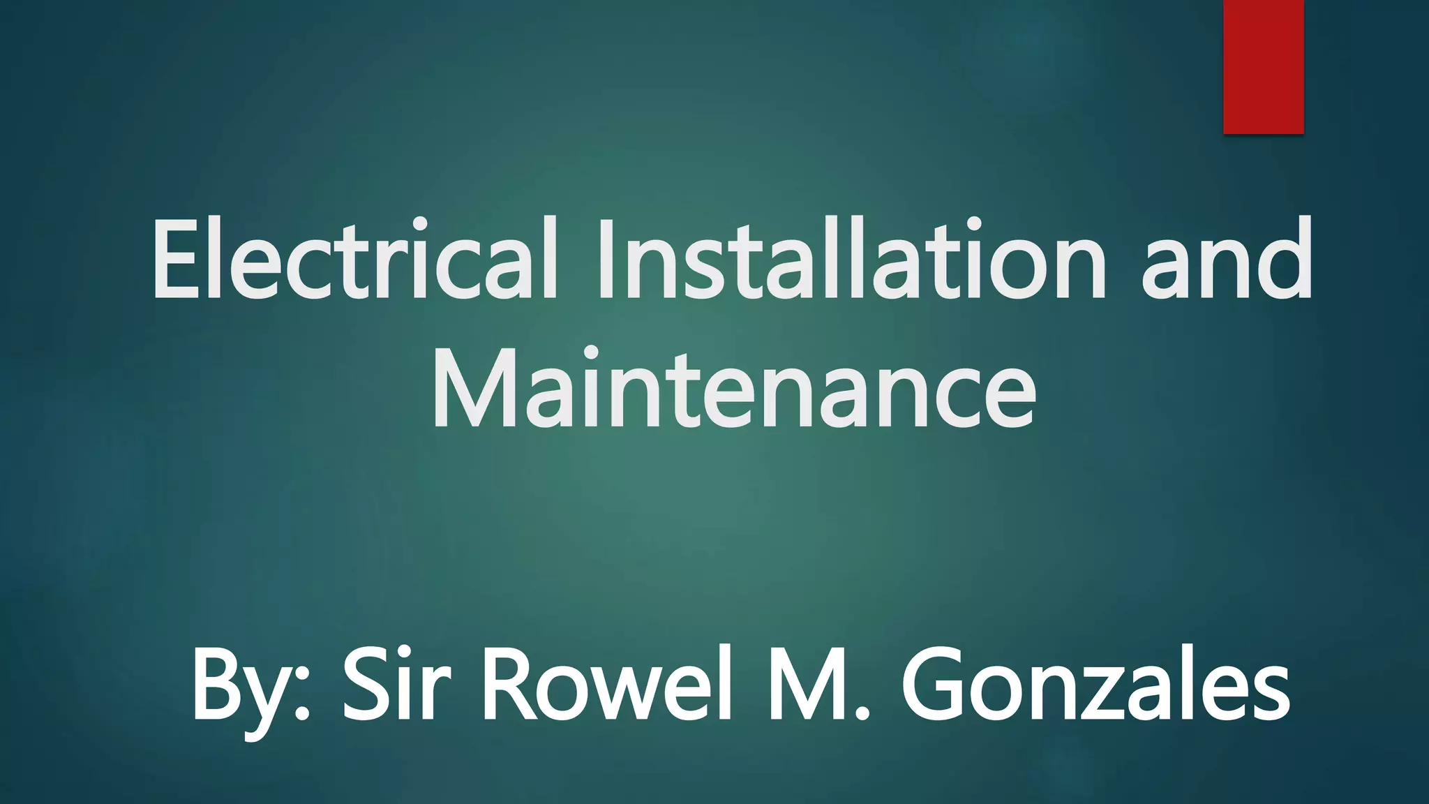 Electrical-Installation-and-Maintenance-ppt-week-1.pptx