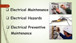 Electrical maintenance and its relationship to safety | PPTX