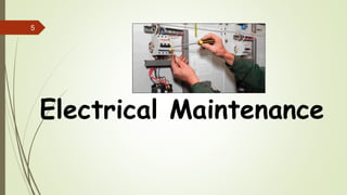 Electrical maintenance and its relationship to safety | PPTX